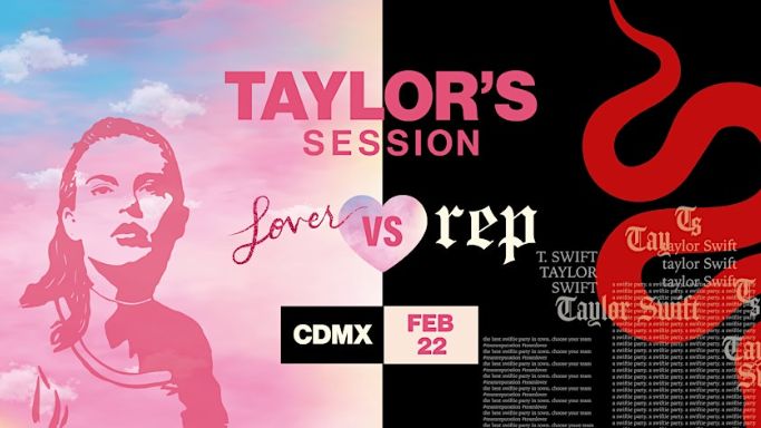 Taylor's Session: Lover vs Reputation - Agenda Chilango